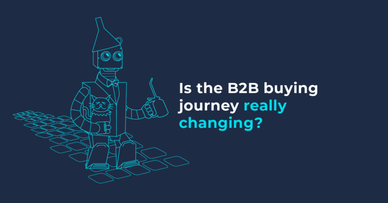 Is the B2B Buying Journey Really Changing? | Sharp Ahead